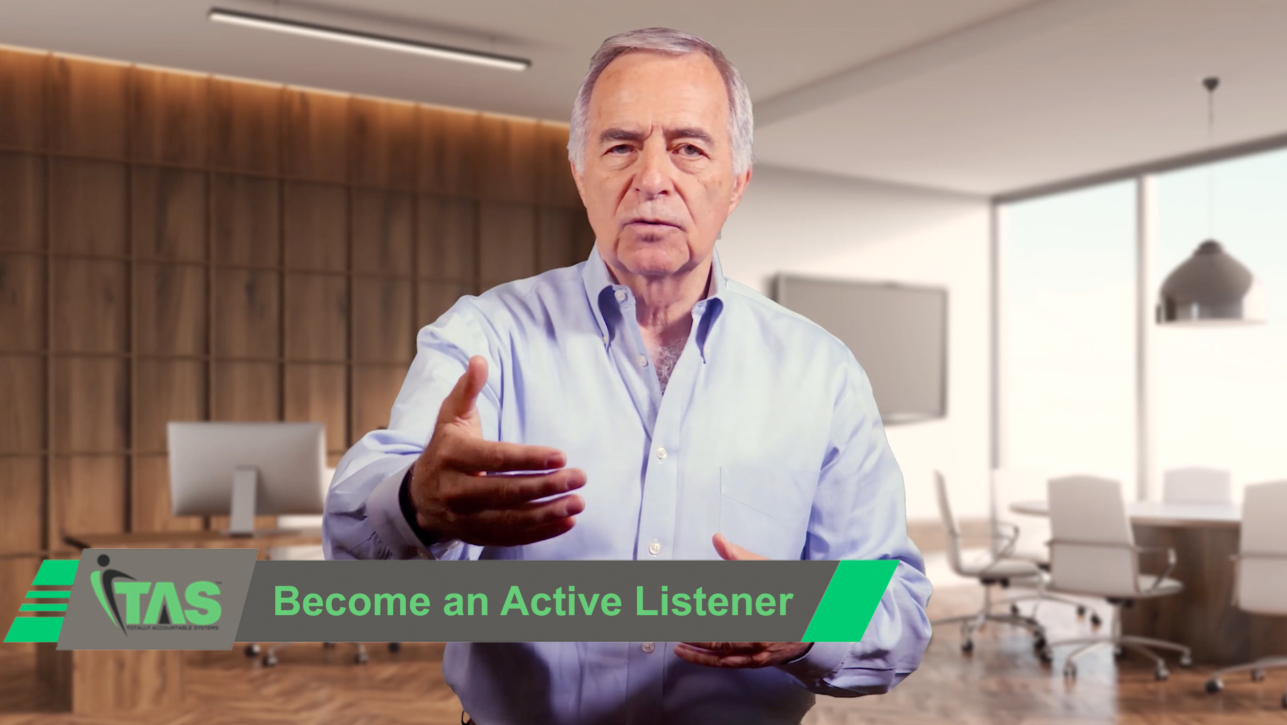 Become an Active Listener - Totally Accountable Systems TAS™